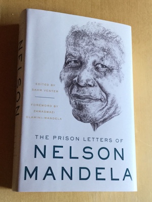 The Prison Letters of Nelson Mandela | Whites Writing Whiteness